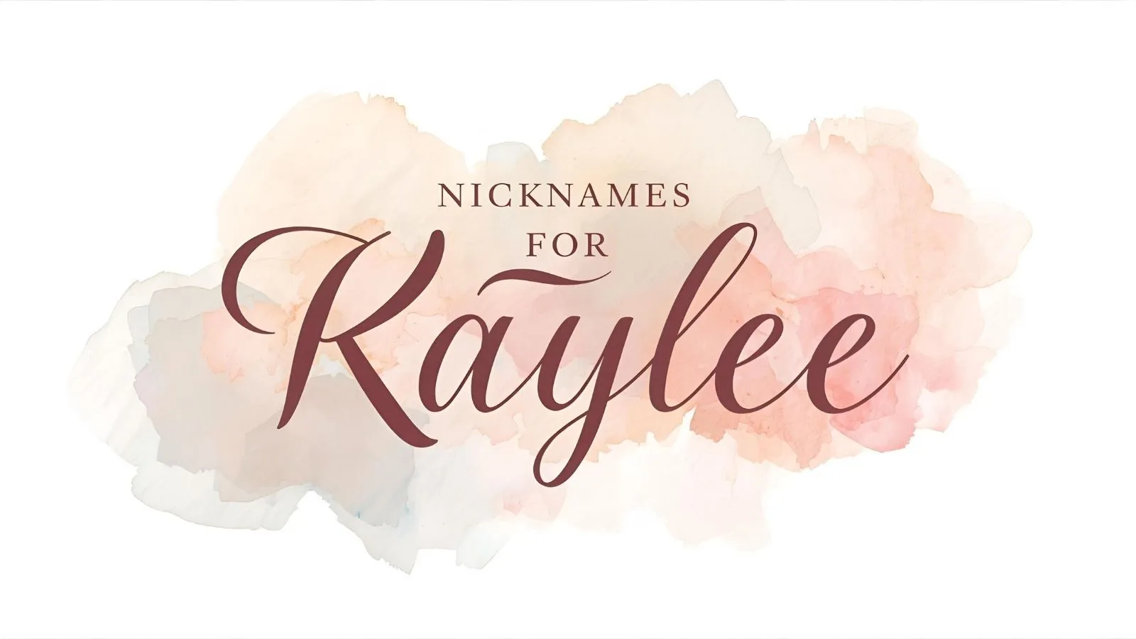 100+Nicknames for Kaylee: The Ultimate Guide to Cute, Fun, and Unique ...